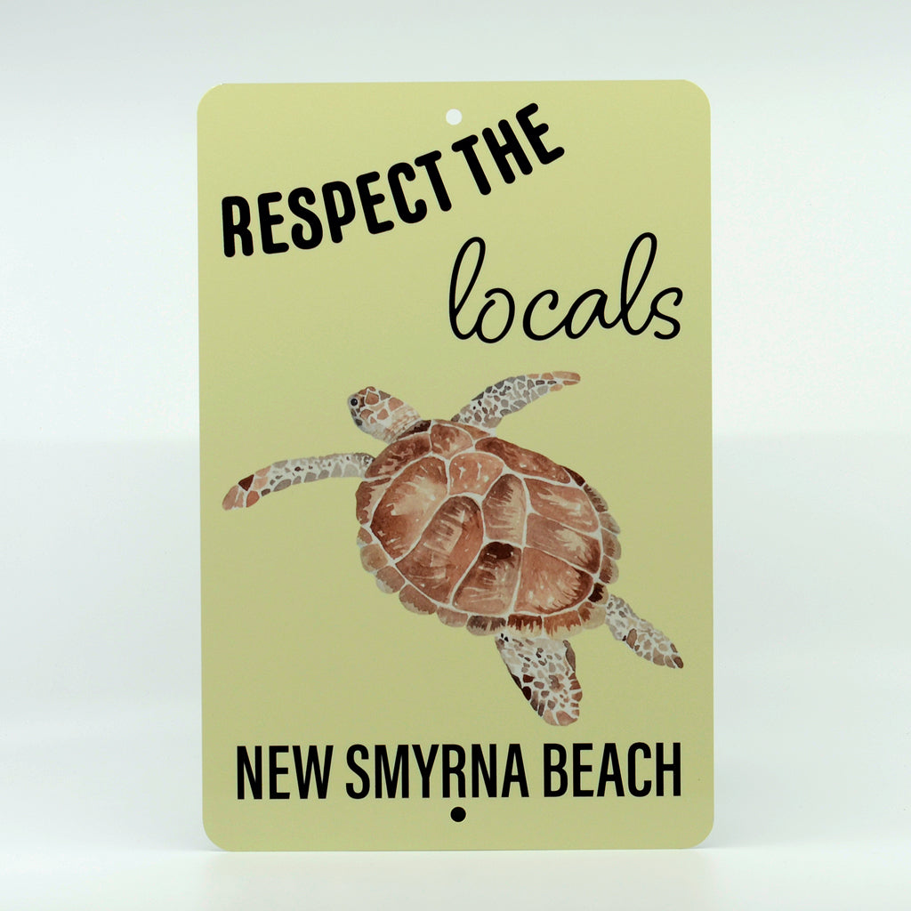 Respect the Locals-Sea Turtle Street Sign – Funky Flamingo Gifts